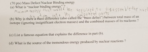 Solved (70 pts) Mass Defect/Nuclear Binding energy (a) What | Chegg.com
