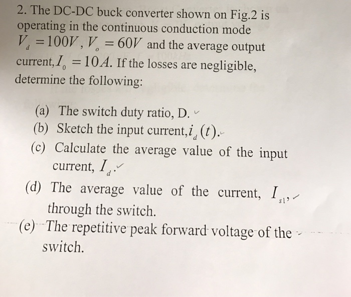 Solved The DC-DC buck converter shown on Fig.2 is operating | Chegg.com