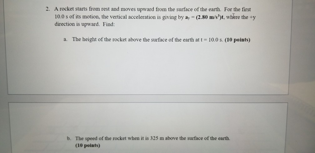 Solved A rocket starts from rest and moves upward from the | Chegg.com