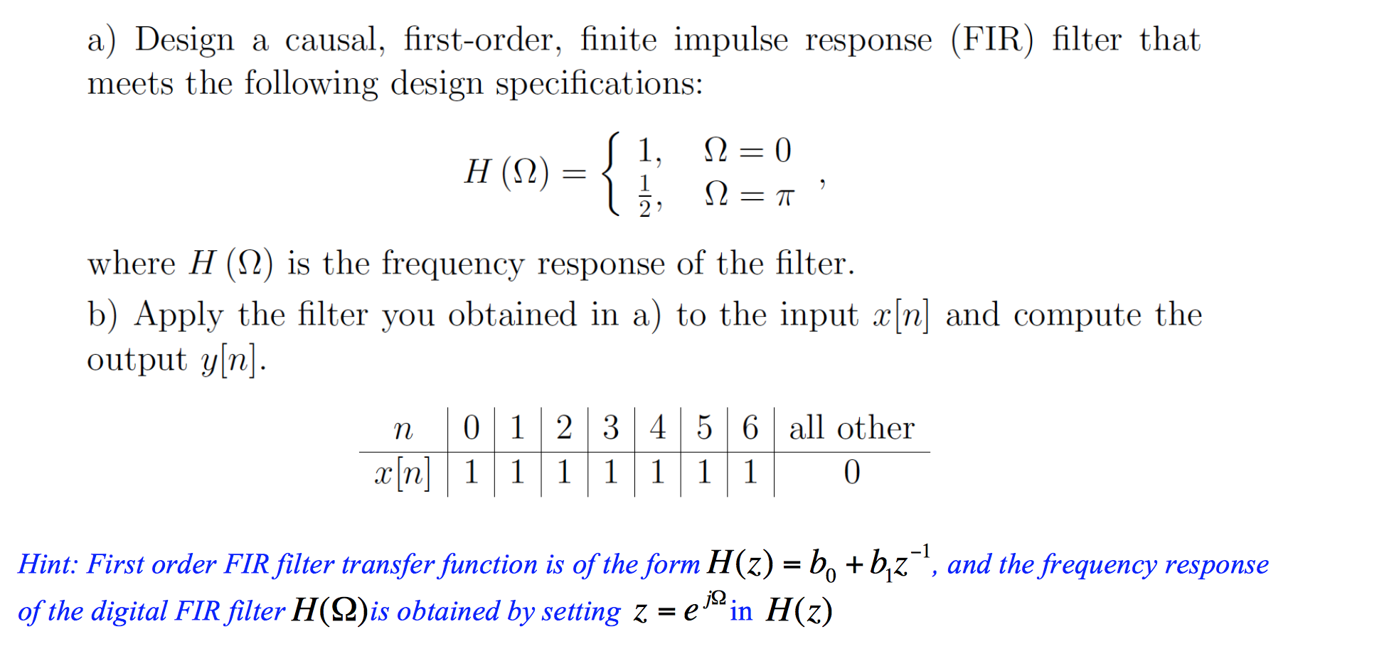 Solved Design a causal, first-order, finite impulse response | Chegg.com