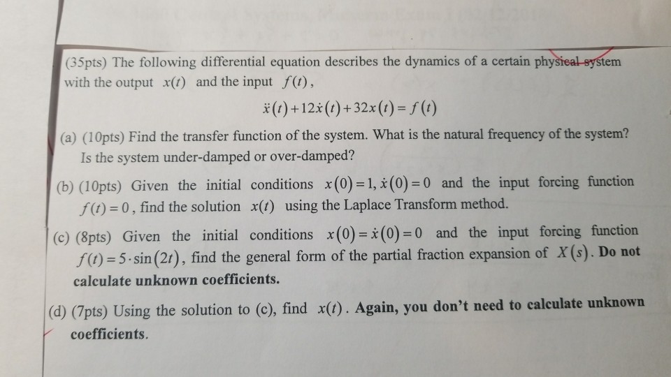 Solved (35pts) The following differential equation describes | Chegg.com