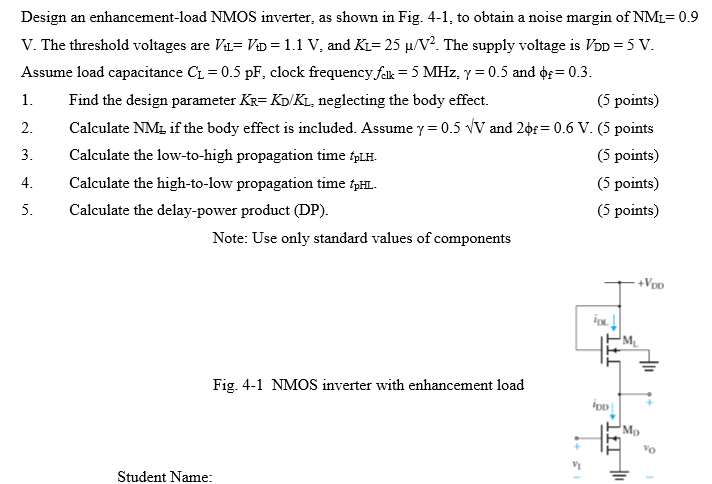 Solved Design an enhancement-load NMOS inverter, as shown in | Chegg.com