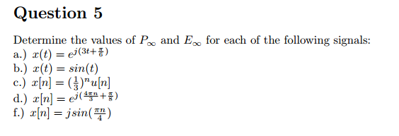 Solved Determine the values of P_infinity and E_infinity for | Chegg.com