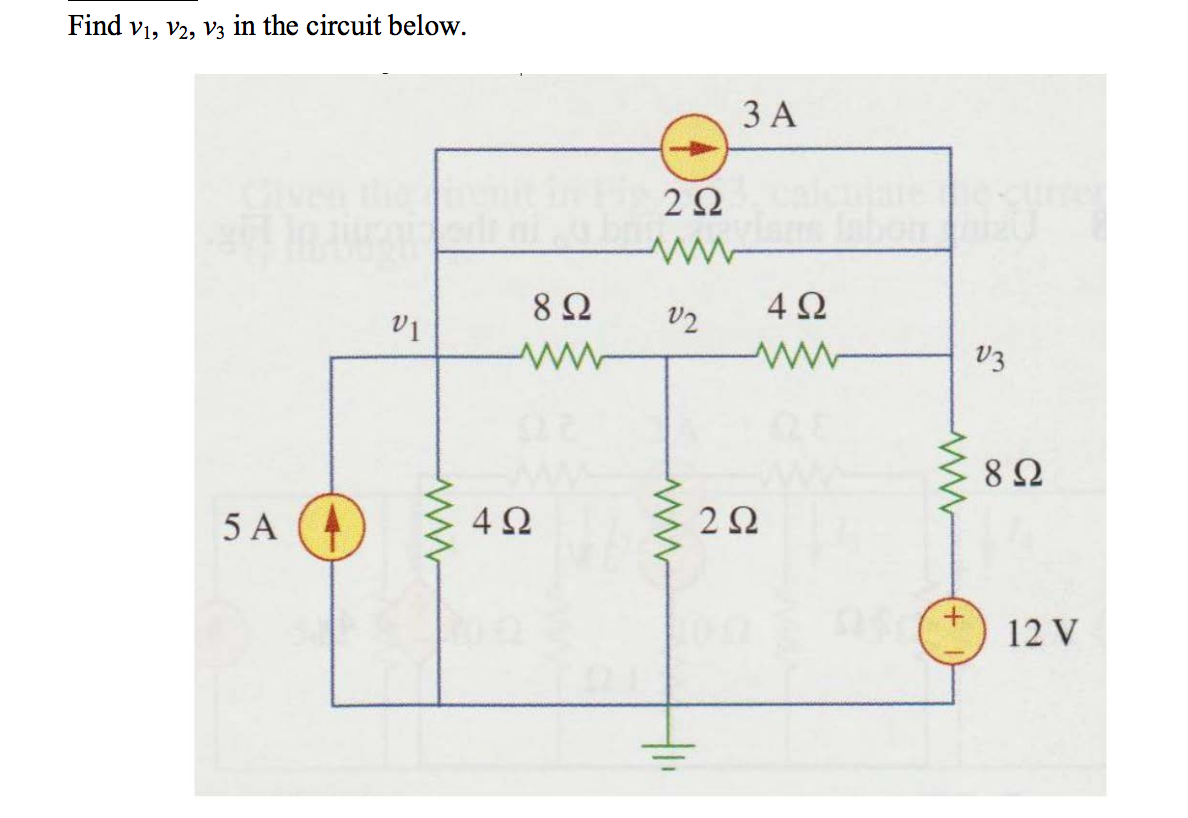 Solved Find v1, v2, v3 in the circuit below. | Chegg.com