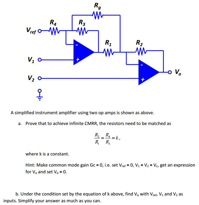 Solved A simplified instrument amplifier using two op amps | Chegg.com Solved A simplified instrument amplifier using two op amps | Chegg.com