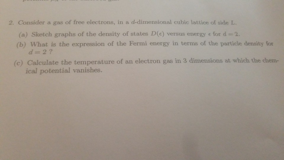Solved 2. Consider a gas of free electrons, in a | Chegg.com