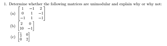 Solved Determien whether the following matrices are | Chegg.com