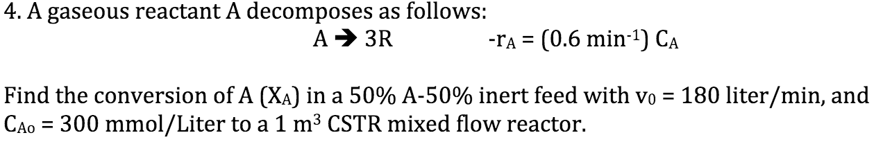 Solved A gaseous reactant A decomposes as follows: A | Chegg.com