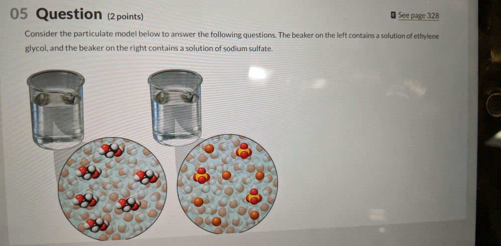 Solved 05 Question (2 points) a See page 328 Consider the | Chegg.com