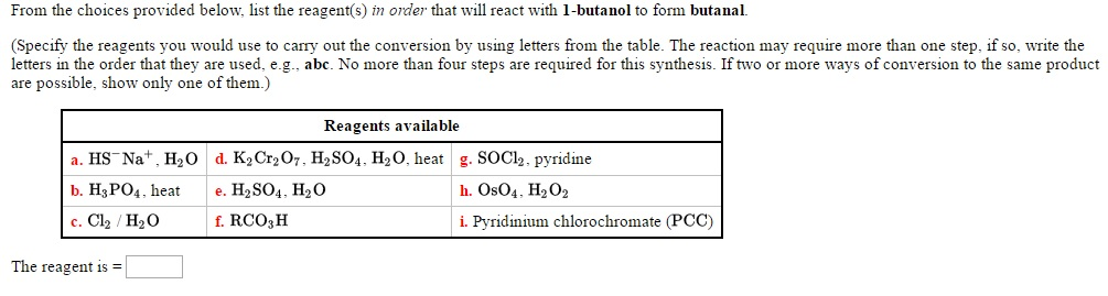Solved From the choices provided below, list the reagent(s) | Chegg.com