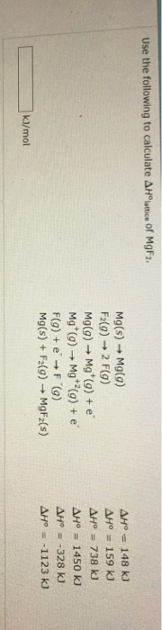 Solved Use the following to calculate Delta H degree_lattice | Chegg.com