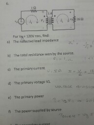 Solved 6. Far va 120V rms, tind: reflected load impedance b | Chegg.com