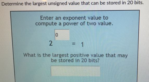 Solved Determine the largest unsigned value that can be | Chegg.com