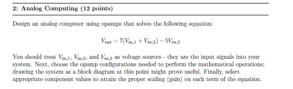 Solved 2: Analog Computing (12 points) Design an analog | Chegg.com