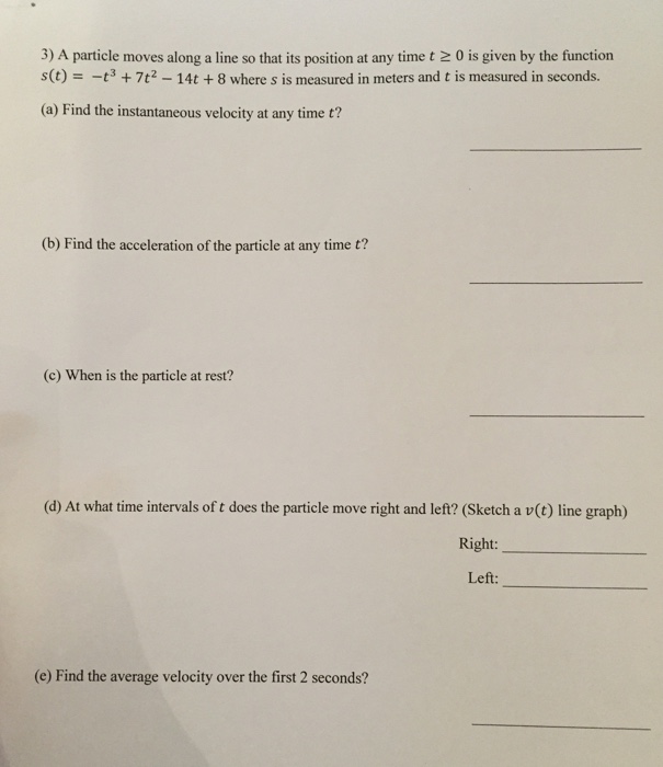 Solved A particle moves along a line so that its position at | Chegg.com