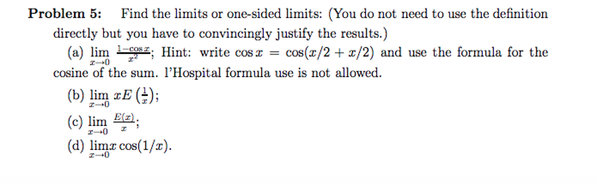Solved Find the limits or one-sided limits: (You do not need | Chegg.com