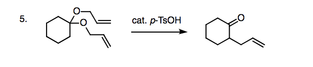 Solved C) 5. cat. p-TsOH | Chegg.com