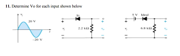 Solved Determine Vo for each input shown below | Chegg.com
