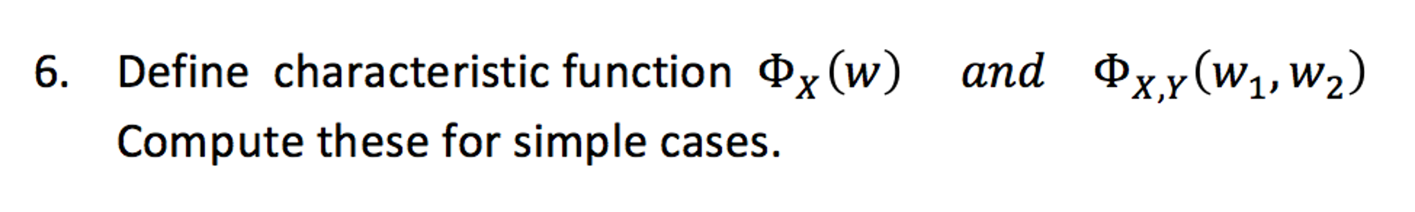 Define characteristic function phi x(w) and phi | Chegg.com