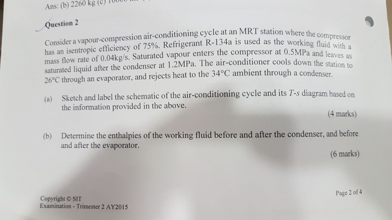 Solved kg ()1000 Ans: (b) 2260 Question 2 Consider a | Chegg.com