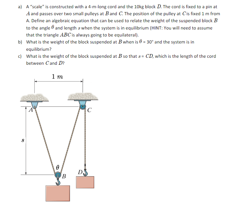 Solved a) A "scale" is constructed with a 4-m-long cord and | Chegg.com