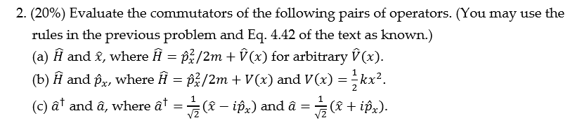 Solved 20 Evaluate The Commutators Of The Following Pairs