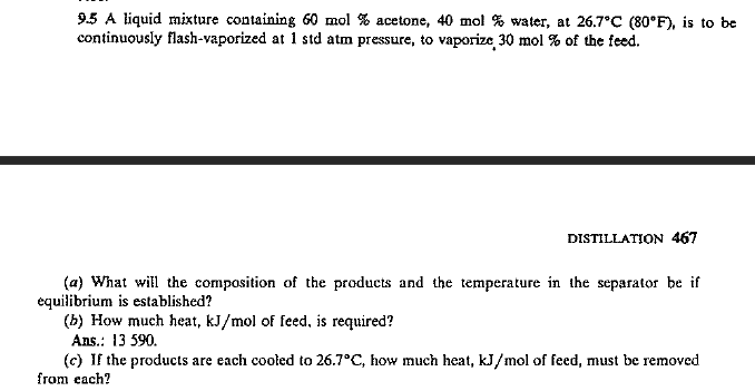 A liquid mixture containing 60 mol % acetone, 40 mol | Chegg.com