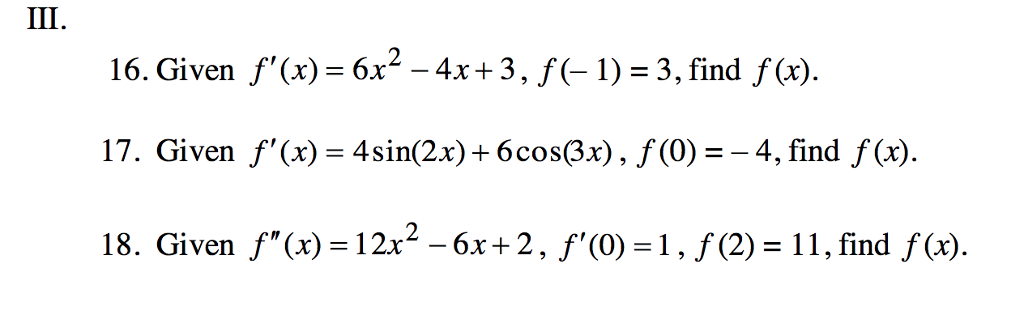 Solved 16. Given f'(x)-6x2 -4x +3, f(-1)-3, find f(x). 17. | Chegg.com