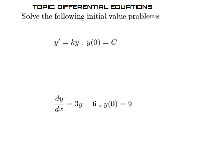 Solved TOPIC: DIFFERENTIAL EQUATIONS Solve the following | Chegg.com