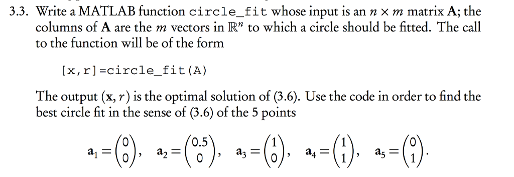 Write a MATLAB function circle_fit whose input is an | Chegg.com