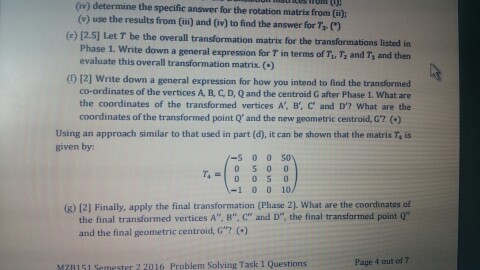 Solved Using homogeneous coordinates, let the (4x4) matrices | Chegg.com
