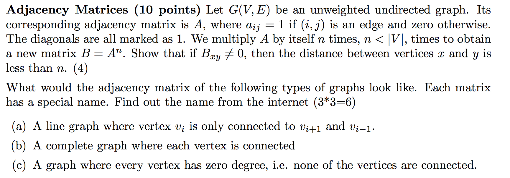 Solved Let G(V, E) be an unweighted undirected graph. Its | Chegg.com
