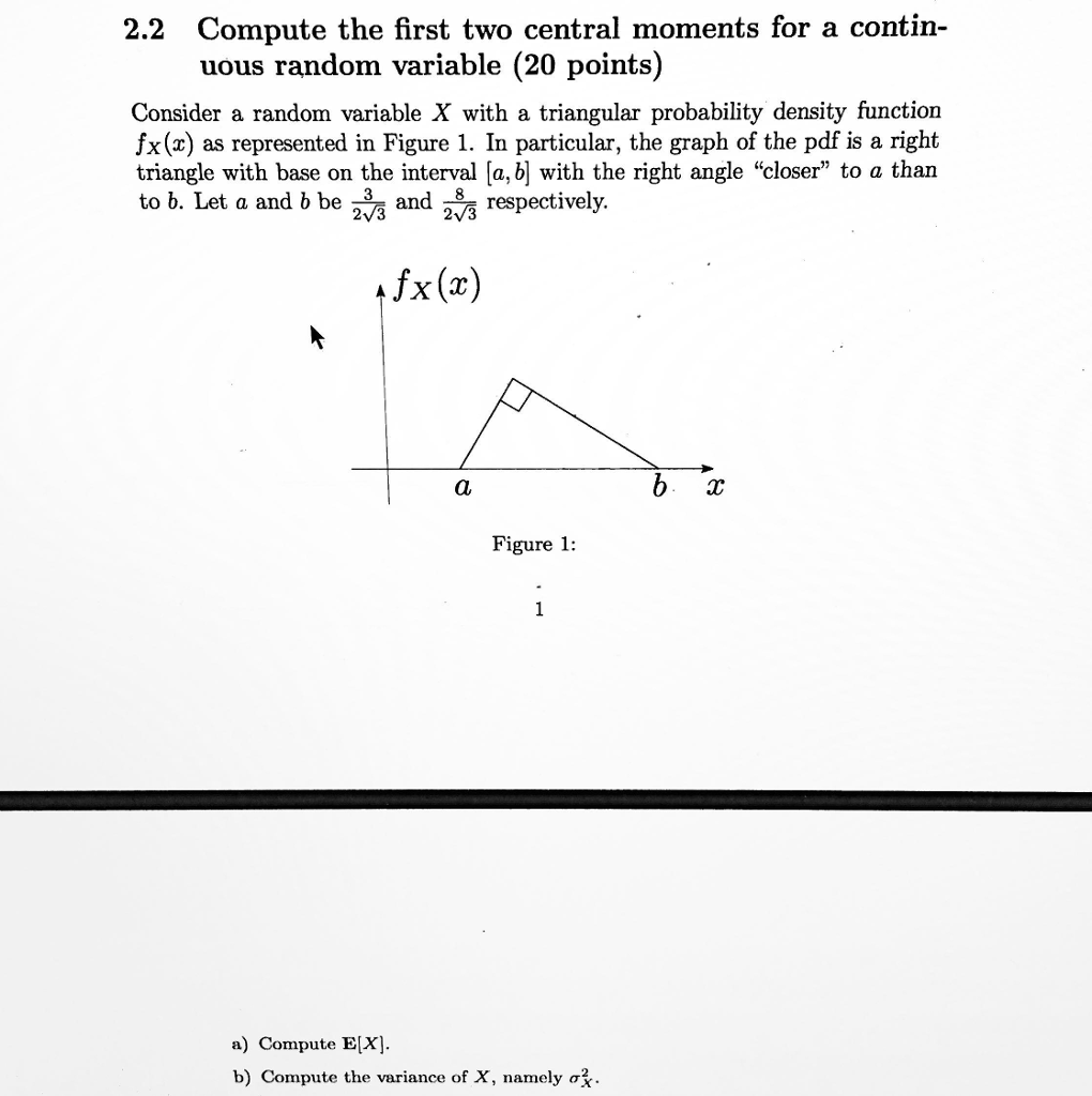 Solved Compute the first two central moments for a | Chegg.com