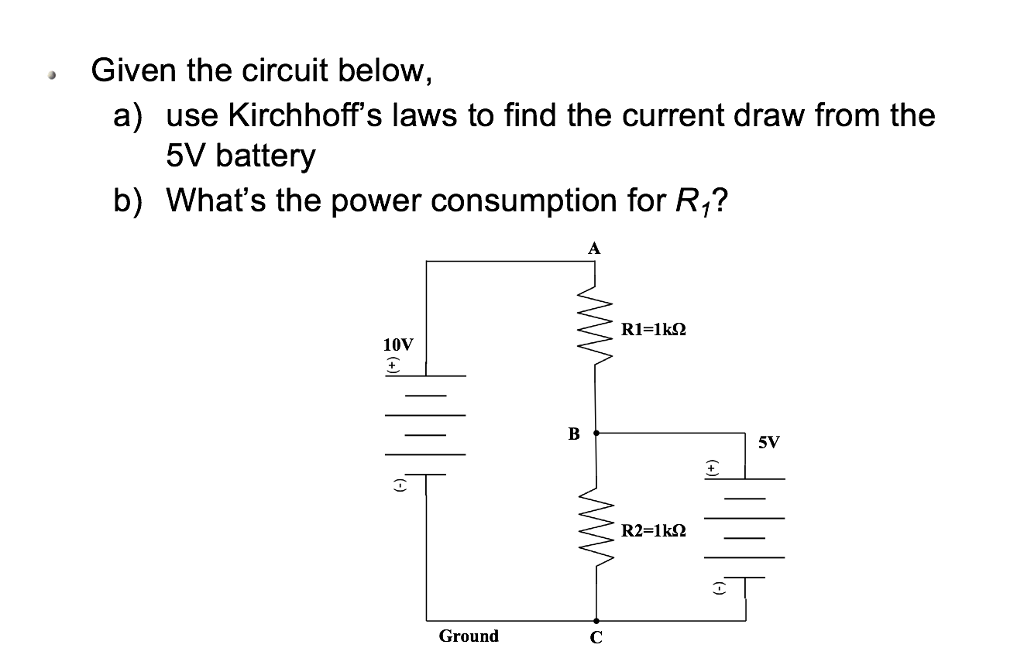 Solved Given the circuit below a) use Kirchhoff's laws to | Chegg.com