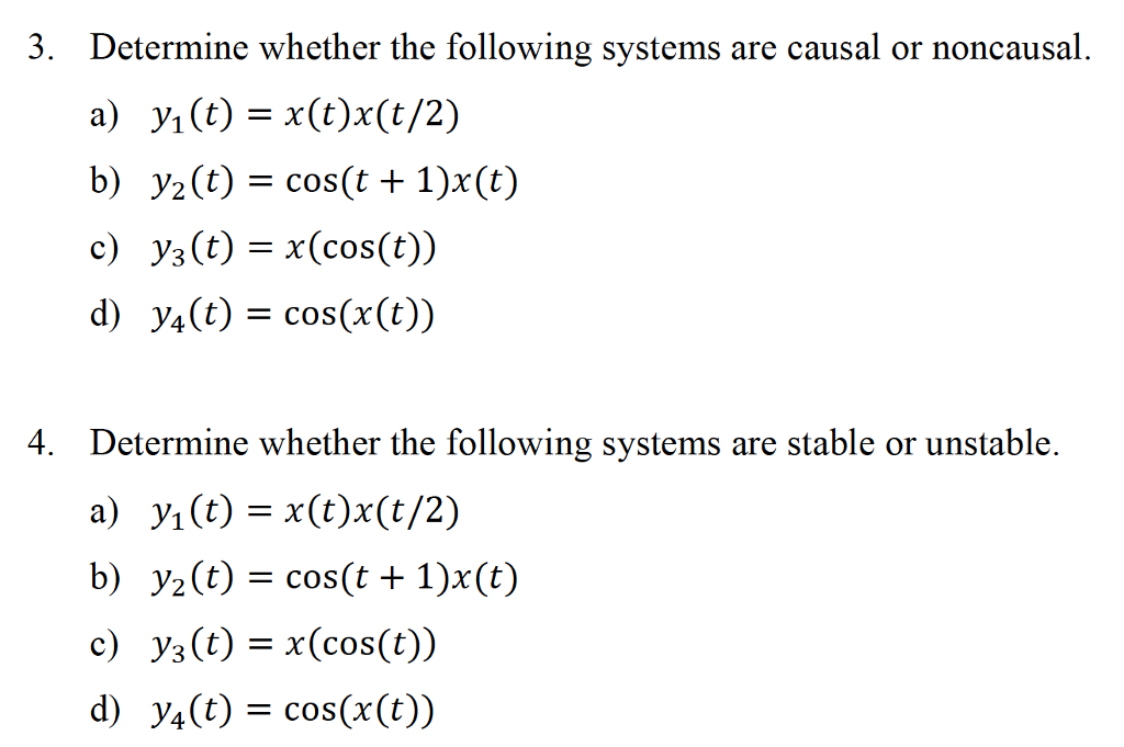 Solved 3. Determine whether the following systems are causal | Chegg.com