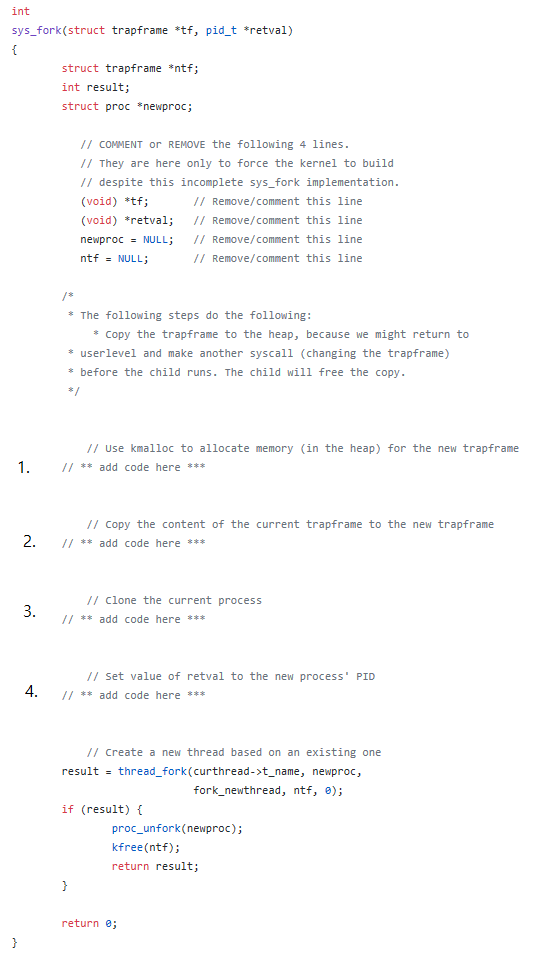 int sys_fork(struct trapframe *tf, pid_t *retval) | Chegg.com