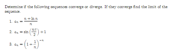 Solved Determine if the following sequences converge or | Chegg.com