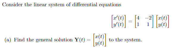 Solved Consider the linear system of differential equations | Chegg.com