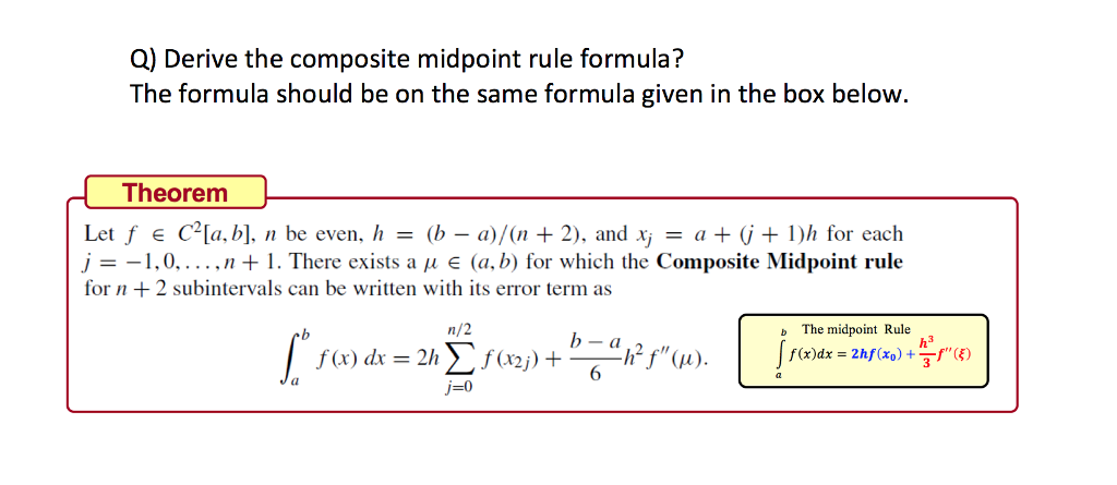 Q) Derive the composite midpoint rule formula? The | Chegg.com