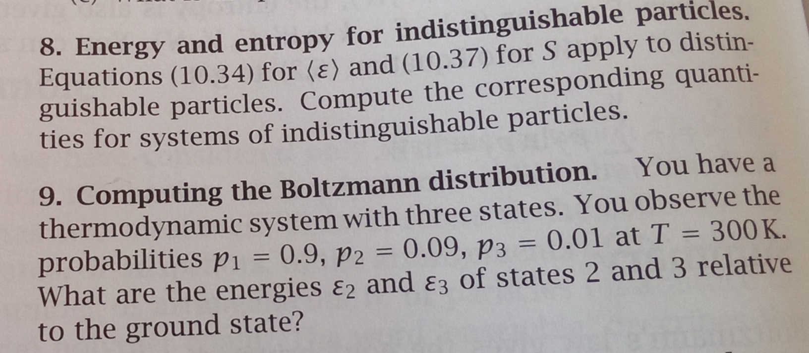 Enerey and entropy for indistinguishable particles. | Chegg.com