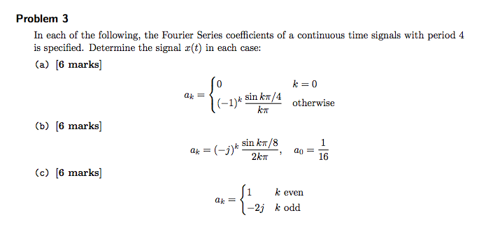 Solved In each of the following, the Fourier series | Chegg.com