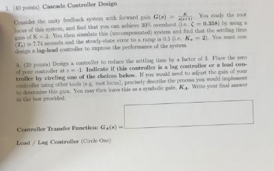 Solved 1. (40 points) Cascade Controller Design Cousider the | Chegg.com