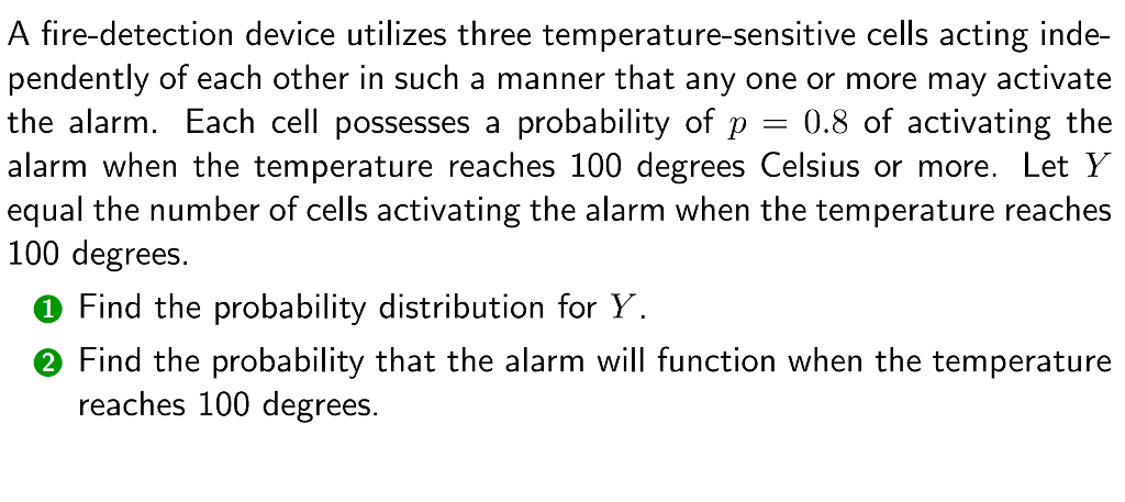 Solved A fire-detection device utilizes three | Chegg.com