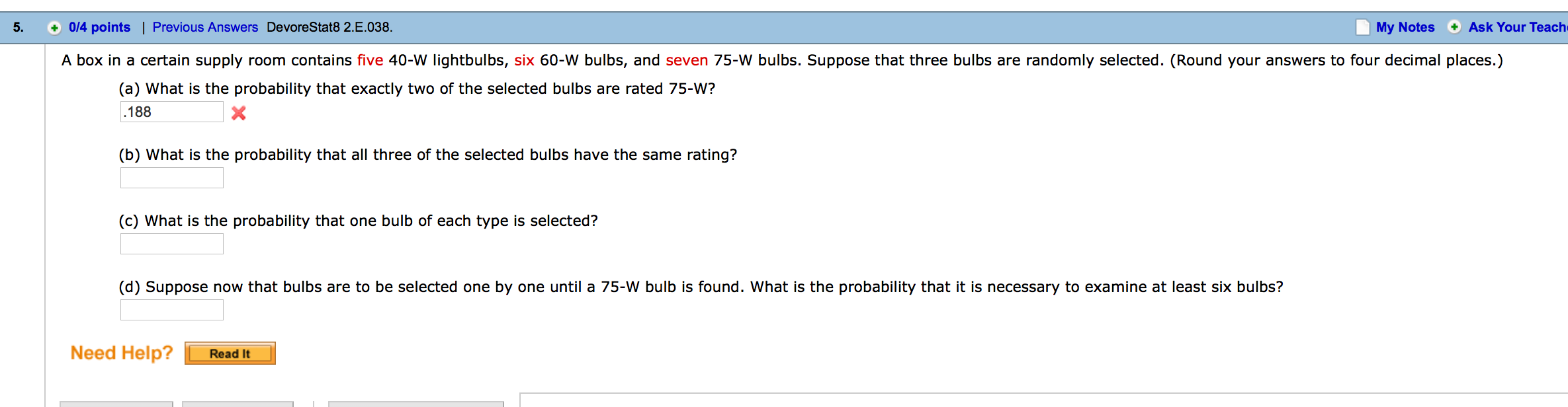 Solved 5. A box in a certain supply room contains five 40-W | Chegg.com