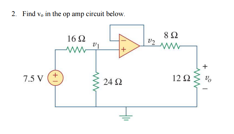 Solved Find V_o in the op amp circuit below. | Chegg.com