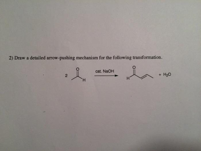Solved Draw a detailed arrow pushing mechanism for the | Chegg.com