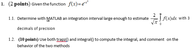 Solved Given the function f(x) = e^-x^2 Determine with | Chegg.com
