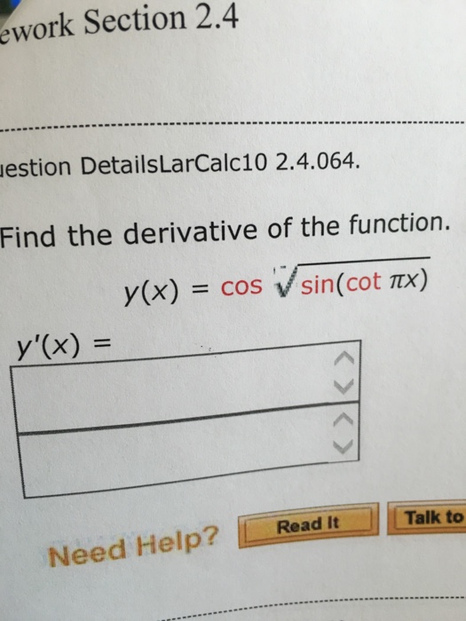 Solved Find the derivative of the function. y(x) = cos | Chegg.com