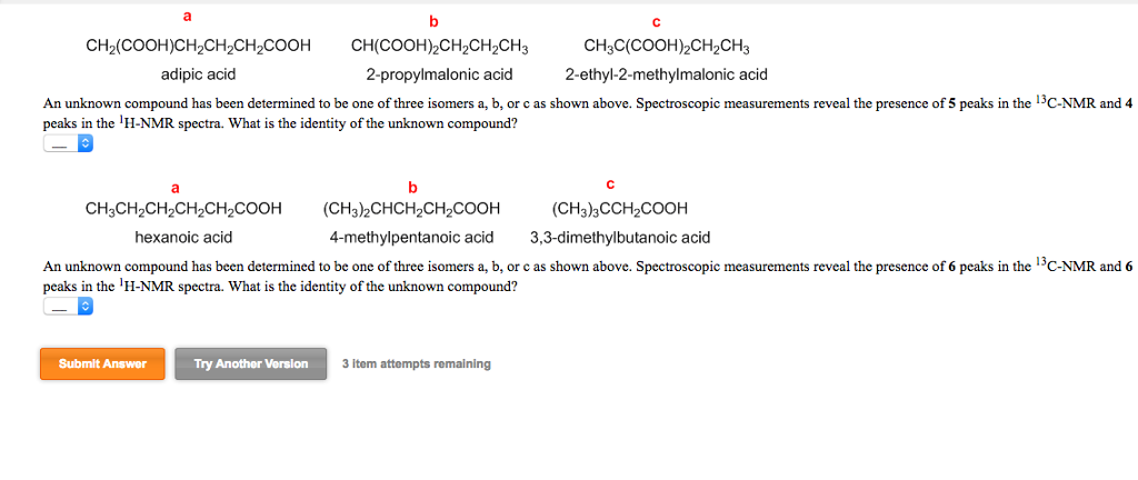 Solved An unknown compound has been determined to be one | Chegg.com
