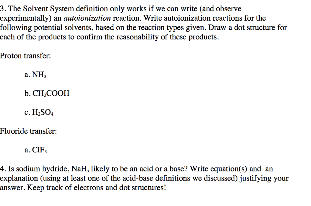 Solved 3. The Solvent System definition only works if we can | Chegg.com